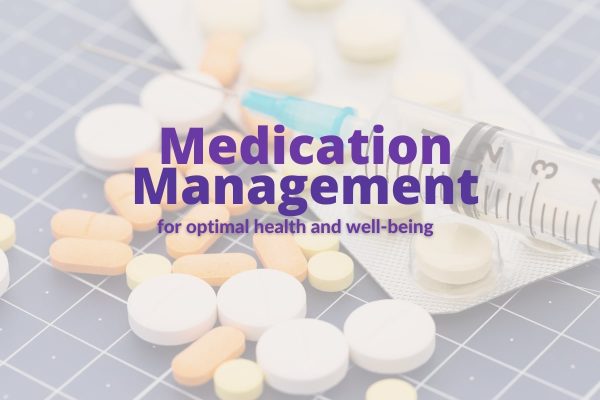 What is Medication Management? Optimal Health and Well-being